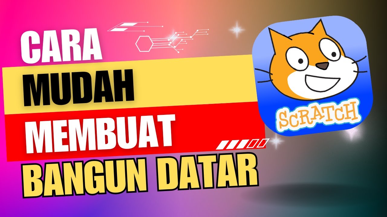 Cara Mudah Membuat Bangun Datar di Scratch - YouTube
