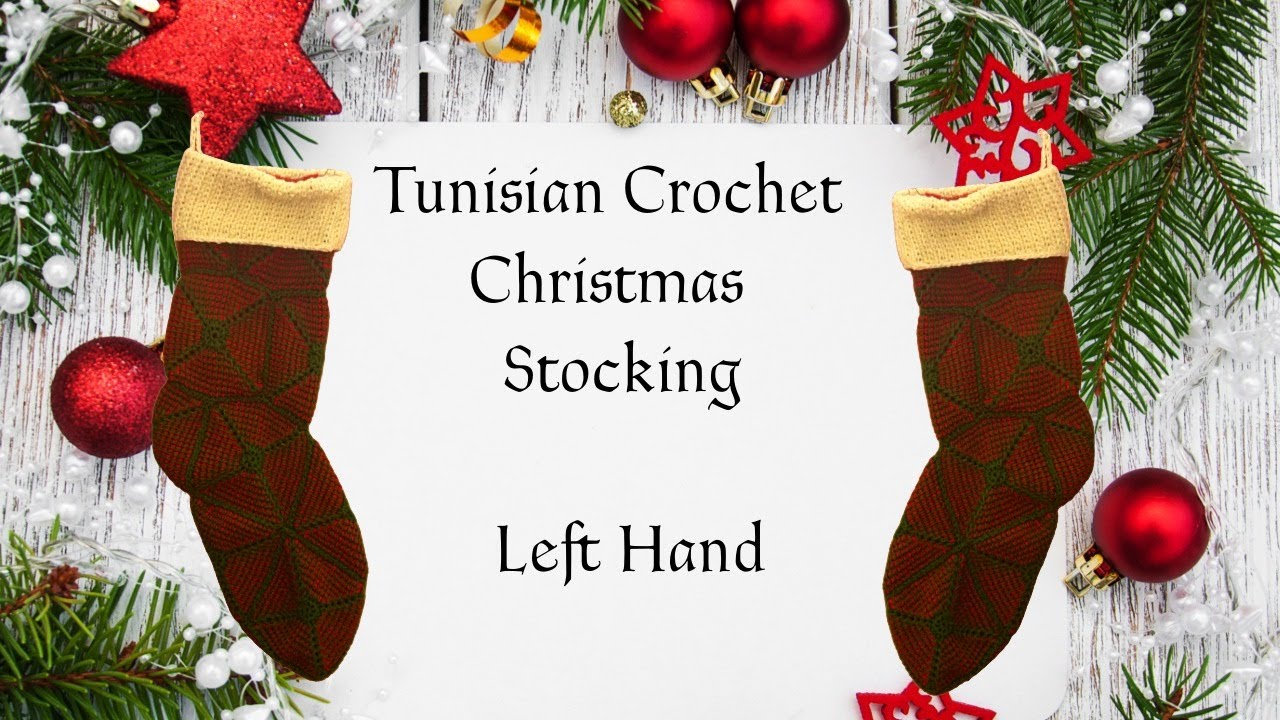 [LEFT HAND]Holiday Magic! Tunisian Crochet Stocking - YouTube