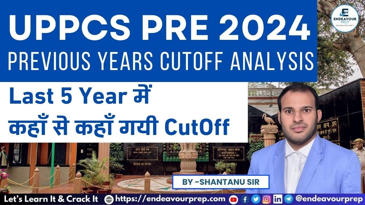 UPPSC Pre Last 5 Years Cut-off Analysis | UPPCS 2024 | UPPSC Prelims ...