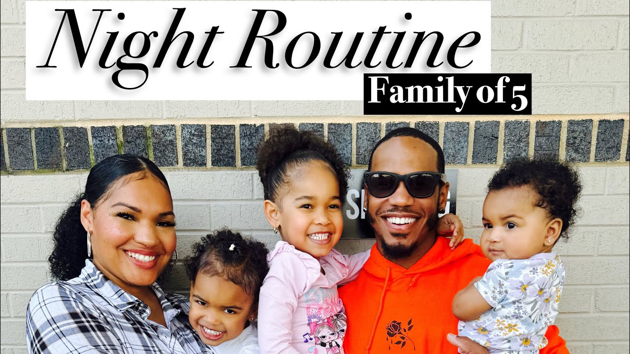 Our Night Routine as a Family of 5! - YouTube