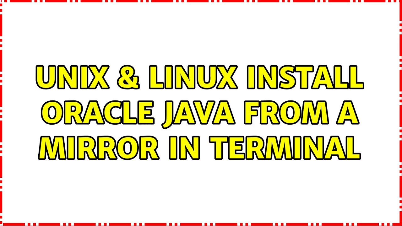 Unix & Linux: Install Oracle Java from a mirror in terminal - YouTube