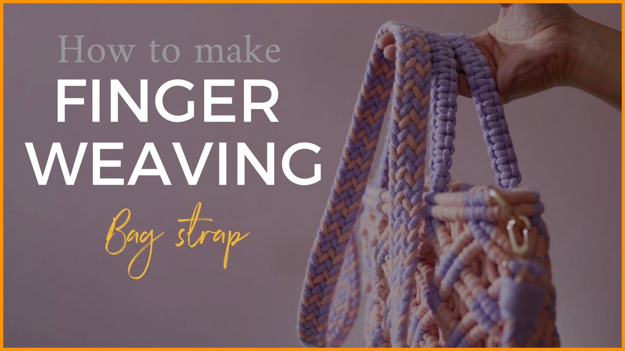 [Eng sub]How to make - Finger Weaving - Bag Strap1 - YouTube
