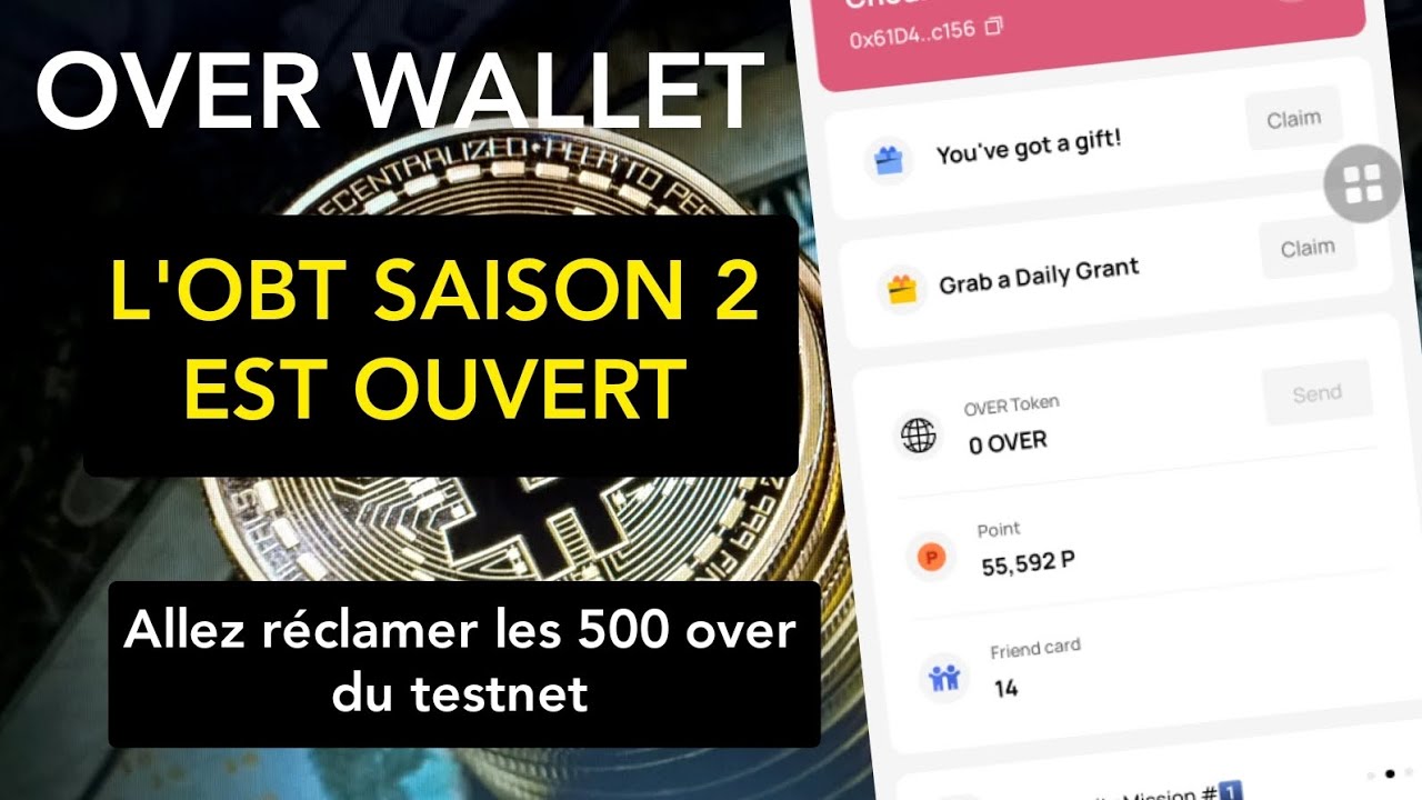 OVER WALLET : 🚨 COMMENT FAIRE LA MISE À JOUR ET PARTICIPER À L'OBT ...
