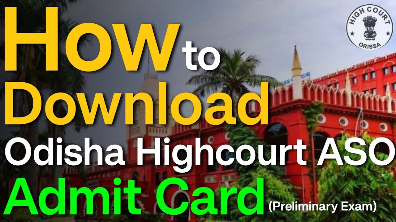 How to Download Odisha Highcourt ASO Prelims Admit Card 2024 - YouTube