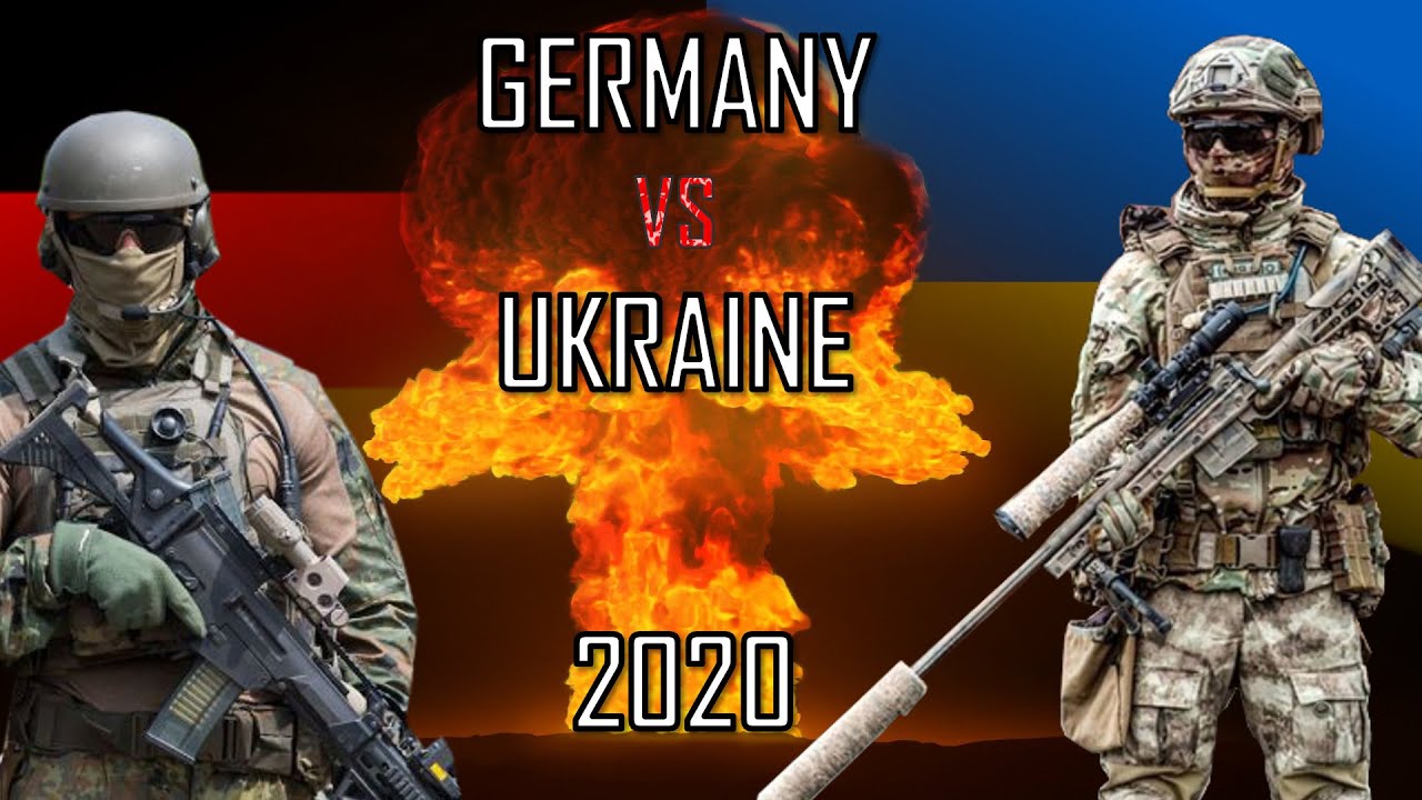 🔥 Germany vs Ukraine 2020 (Military Power Comparison) - YouTube