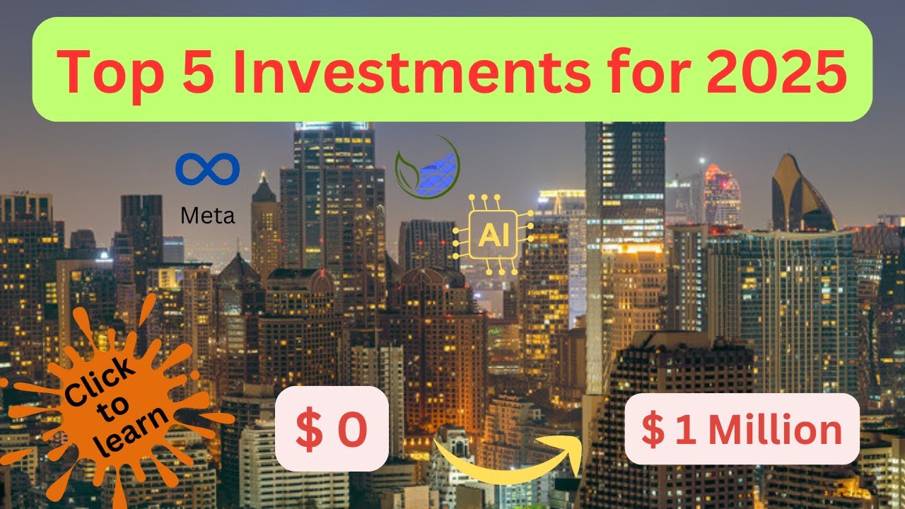 Top 5 Future Investments to Watch in 2025 (AI, Metaverse & More!) - YouTube