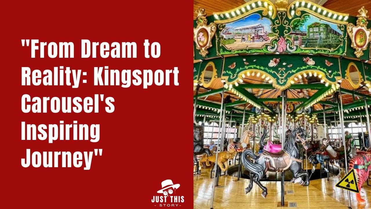 "Unveiling the Enchanting Kingsport Carousel: A Dream Fulfilled!" - YouTube