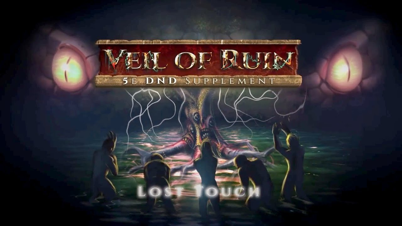 Veil of Ruin: Lost Touch - 5E DnD Promo - YouTube