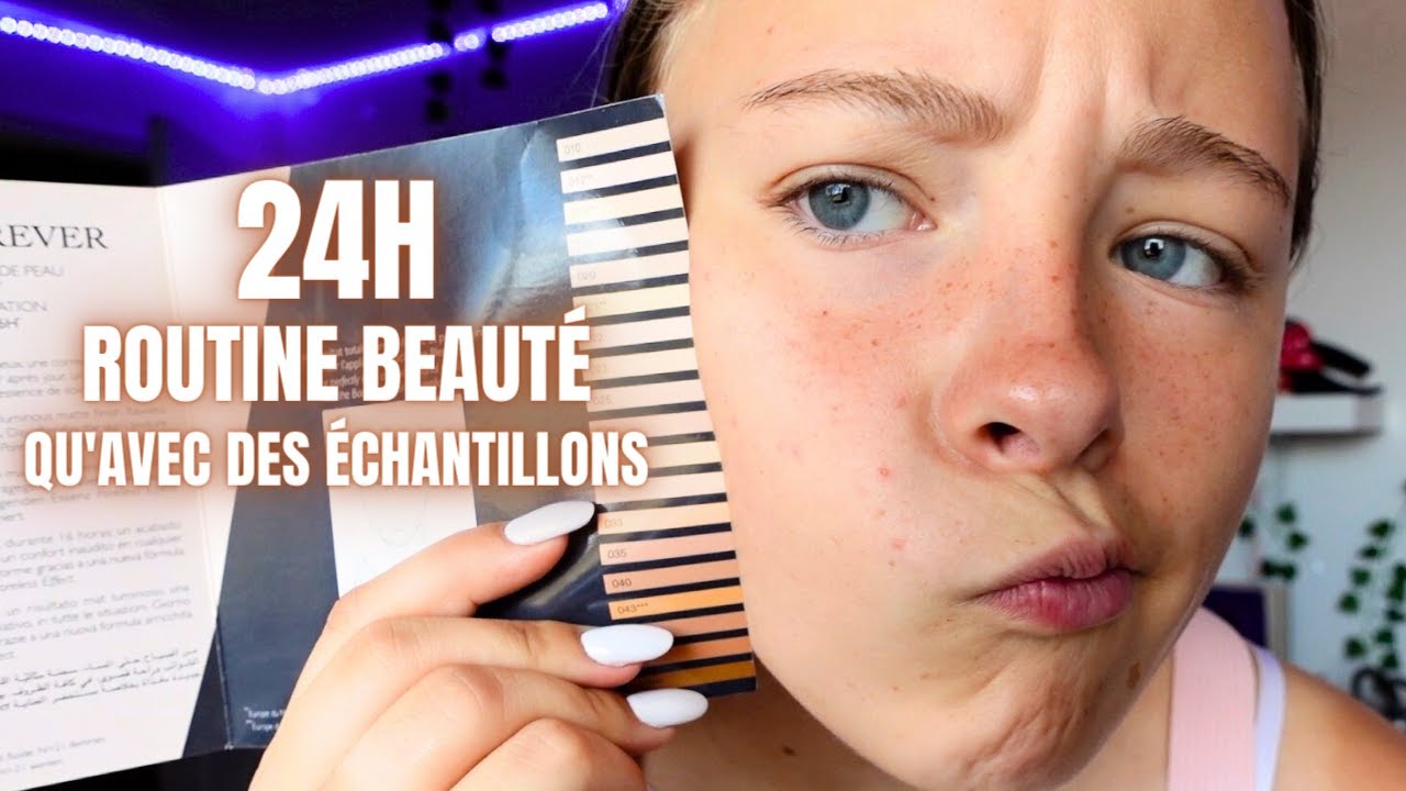 24H ROUTINE BEAUTÉ QU'AVEC DES ÉCHANTILLONS ! - YouTube