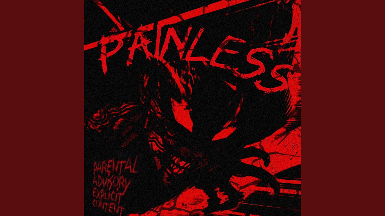 PAINLESS - YouTube
