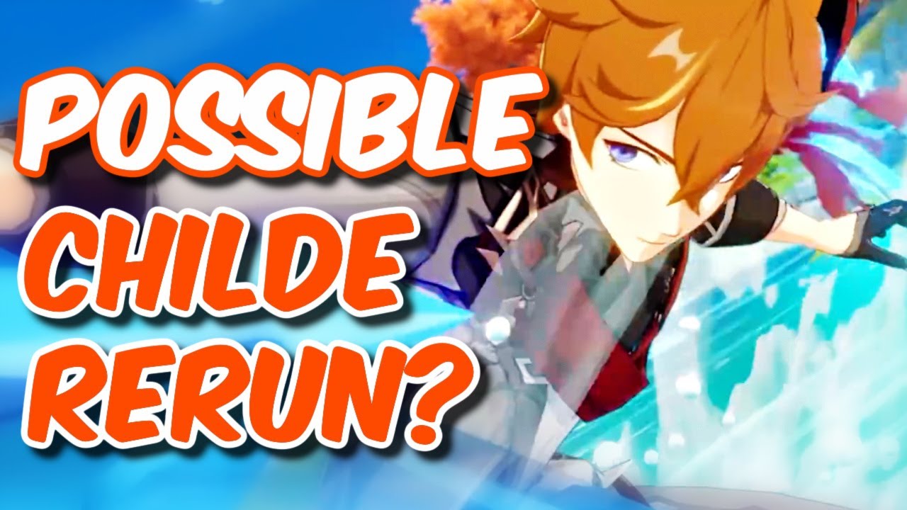 Possible Childe Rerun Banner?! Will Tartaglia Be Next? | Genshin Impact ...