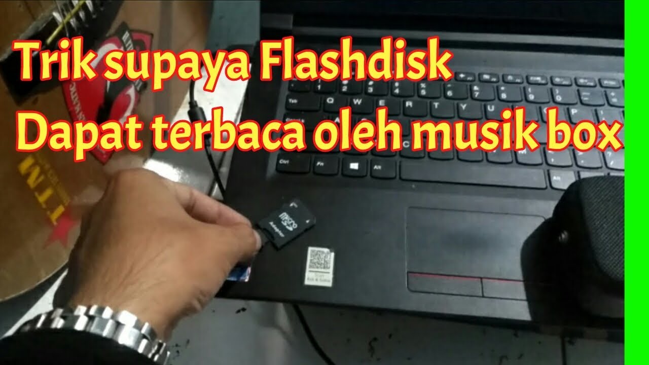 CARA USB FLASHDISK || MICRO SD BISA MEMUTAR LAGU PADA MUSIK BOX - YouTube
