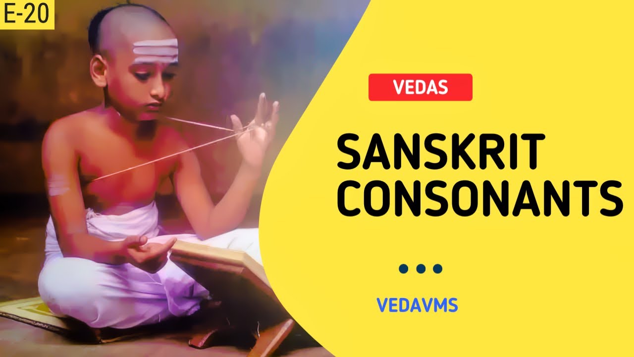 "Unlock the Secrets of Vedas: Learn Sanskrit Consonants and Master ...