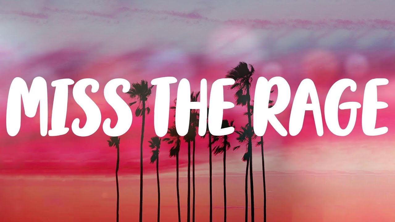 Trippie Redd - Miss The Rage (Lyric Video) - YouTube
