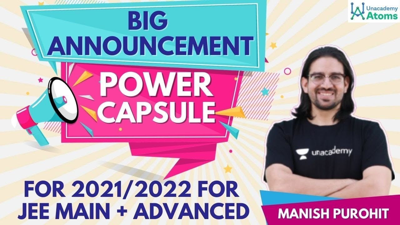 Power Capsule for JEE Main and Advanced | JEE 2021 | JEE 2022 ...