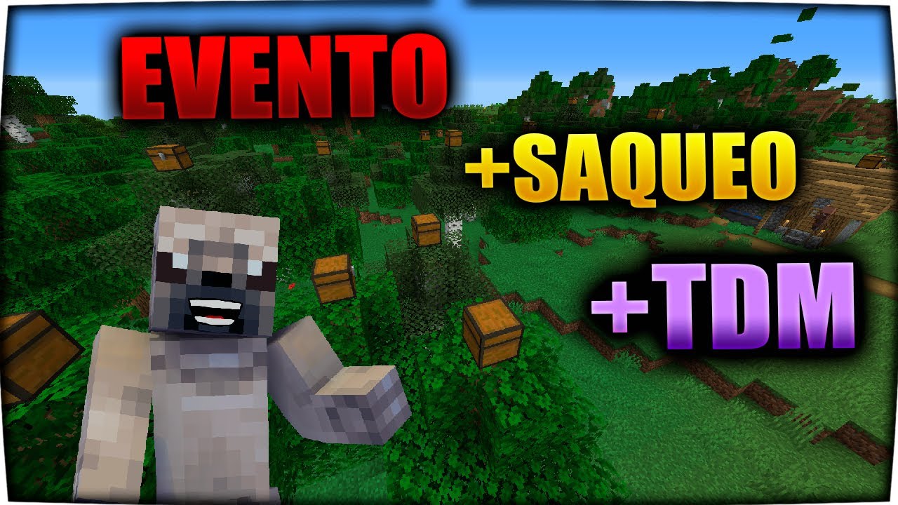 EVENTO + SAQUEO + TDM - Servidor Survival PVP 1.16.5 - Minecraft ...
