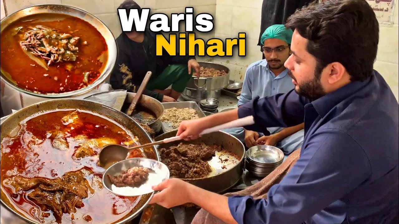 Waris Nihari Lahore | 62 Yeas OLD Food Point Lahore ki Famous Waris ...