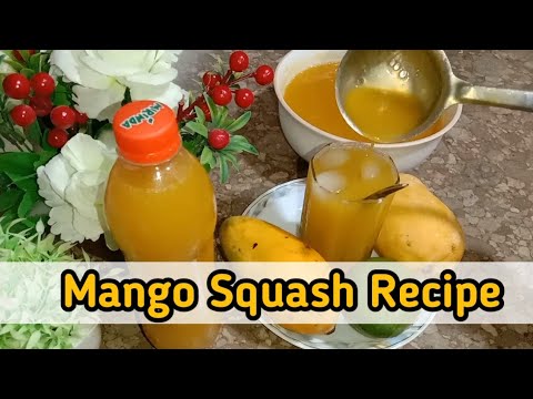 How to make mango squash | mango squash recipe | home made mango squash ...