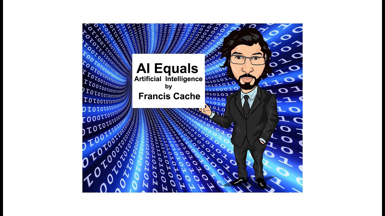 AI Equals Artificial Intelligence by Francis Cache - YouTube