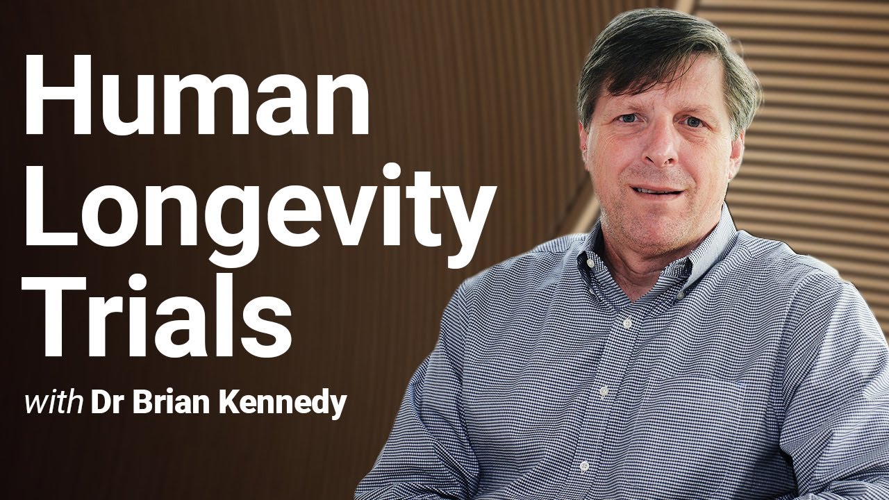 Human longevity trials and aging with Dr Brian Kennedy - YouTube