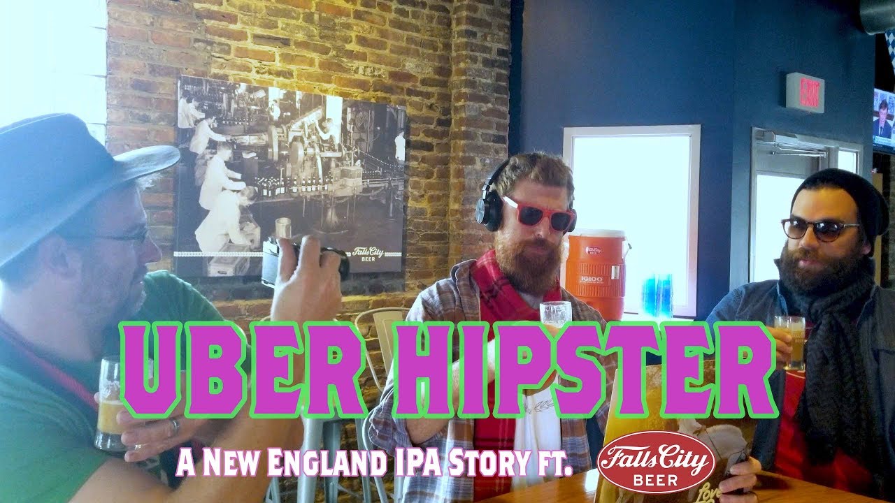 UBER HIPSTER || A New England IPA Story - YouTube