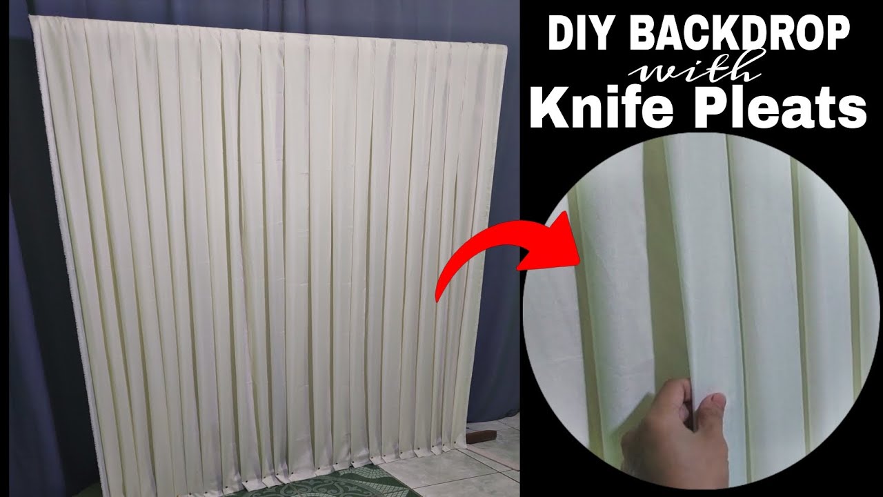 KNIFE PLEATS ON BACKDROP | HOW to make DIY Pleats on Backdrop ...