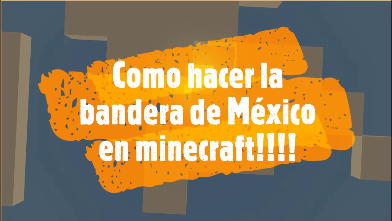 Como hacer la bandera de México en minecraft!!!! - YouTube
