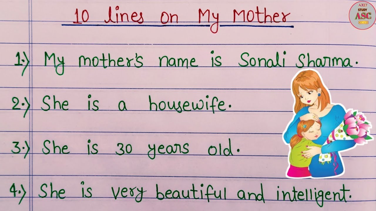 10 lines essay on My Mother | My Mother 10 lines essay writing in ...