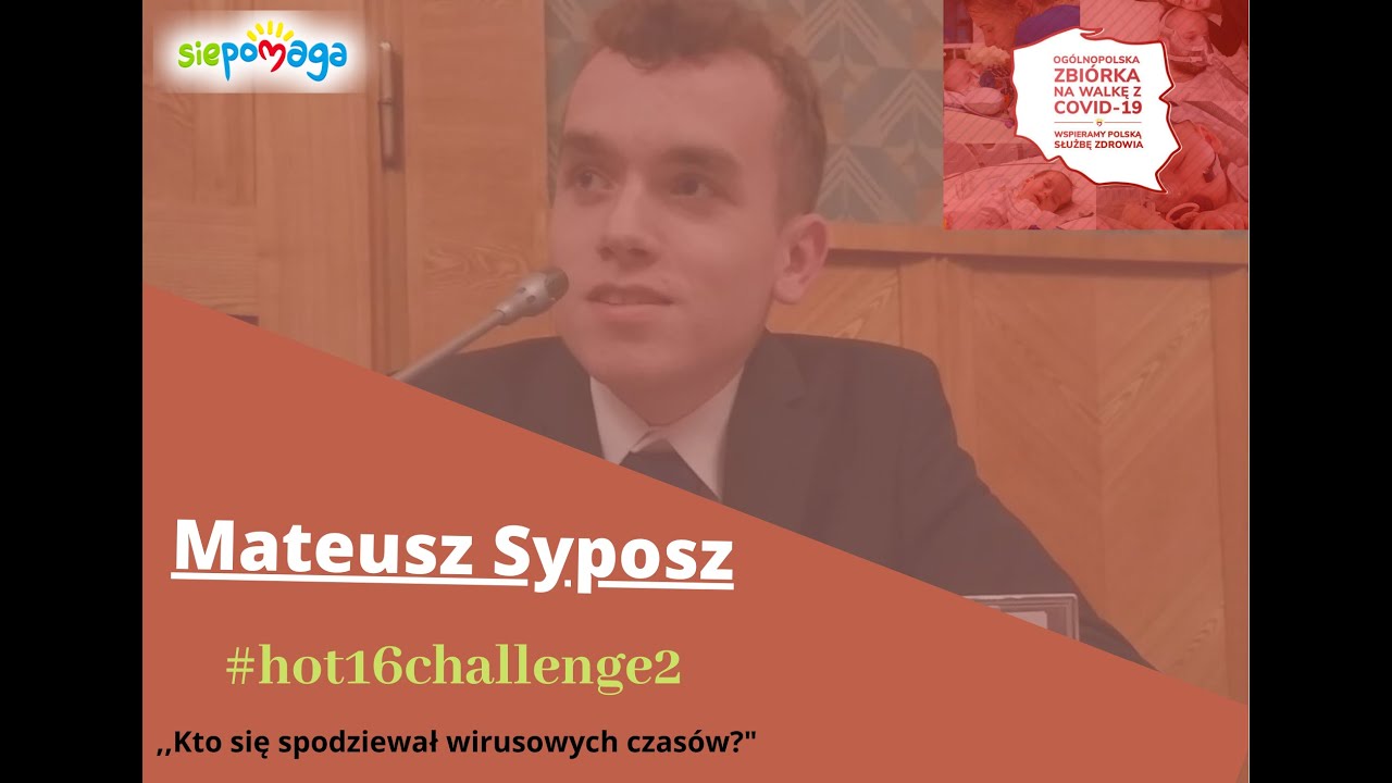 Mateusz Syposz - ,,Kto się spodziewał wirusowych czasów?" # ...