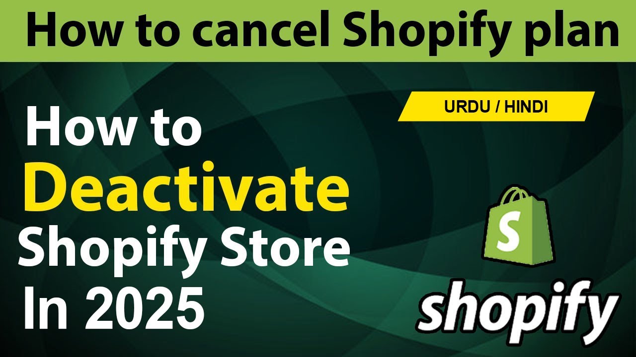 How to deactivate Shopify store | How to cancel Shopify plan ...