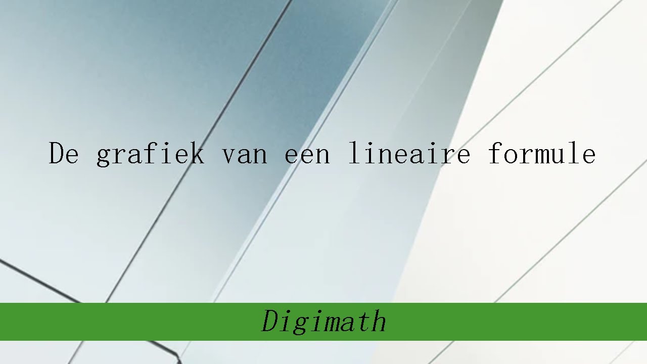 2H - De grafiek van een lineaire formule - YouTube