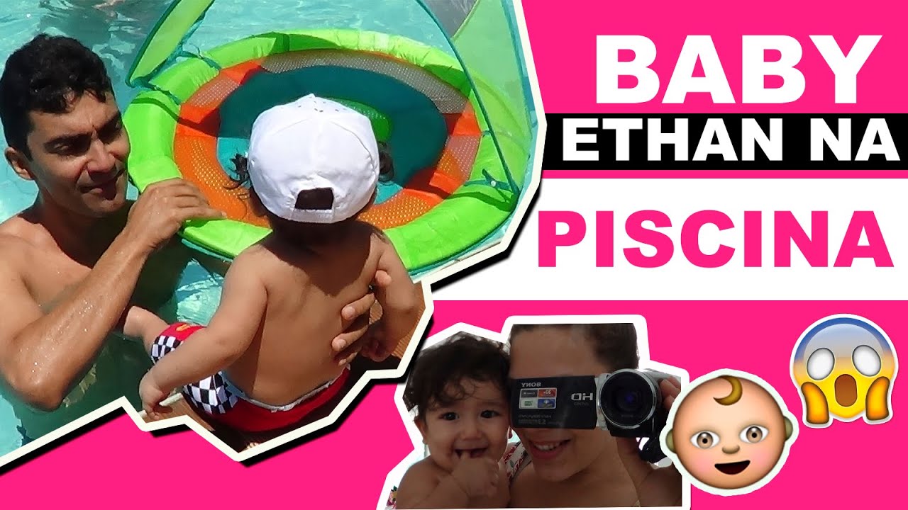 BABY ETHAN PELA PRIMEIRA VEZ NA PISCINA | URSULA ANDRESS - YouTube