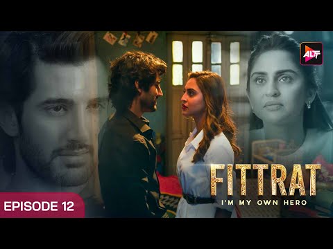 Fittrat Full Episode 12 | Krystle D'Souza | Aditya Seal | Anushka Ranjan | Watch Now