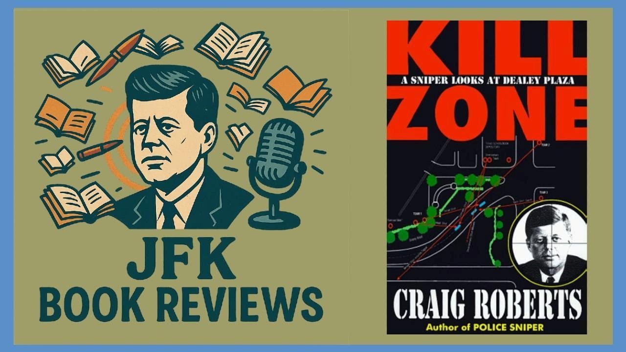 JFK Book Reviews - Kill Zone By Craig Roberts - YouTube