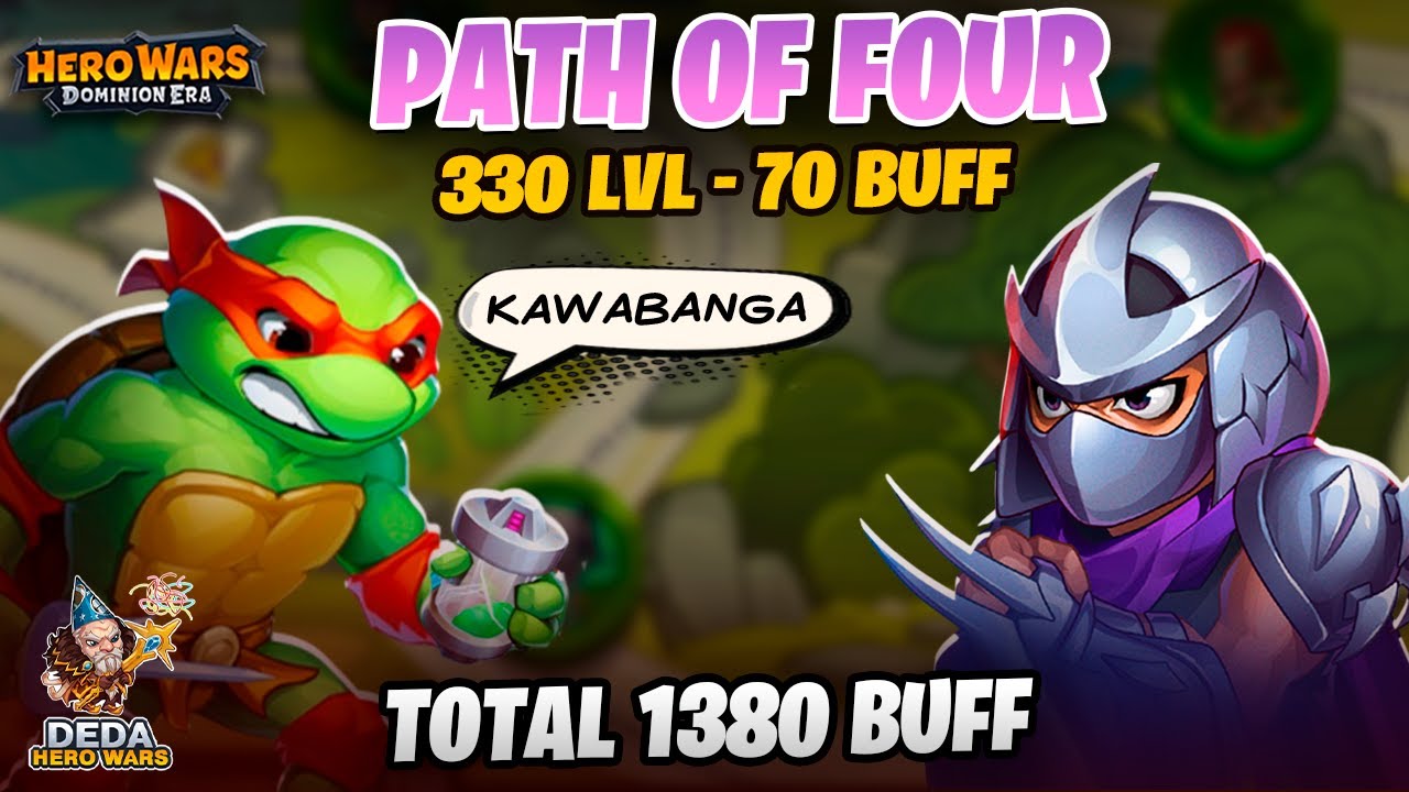 330 Path of the Four - 70 buff and best buffs list. Hero Wars: Dominion ...