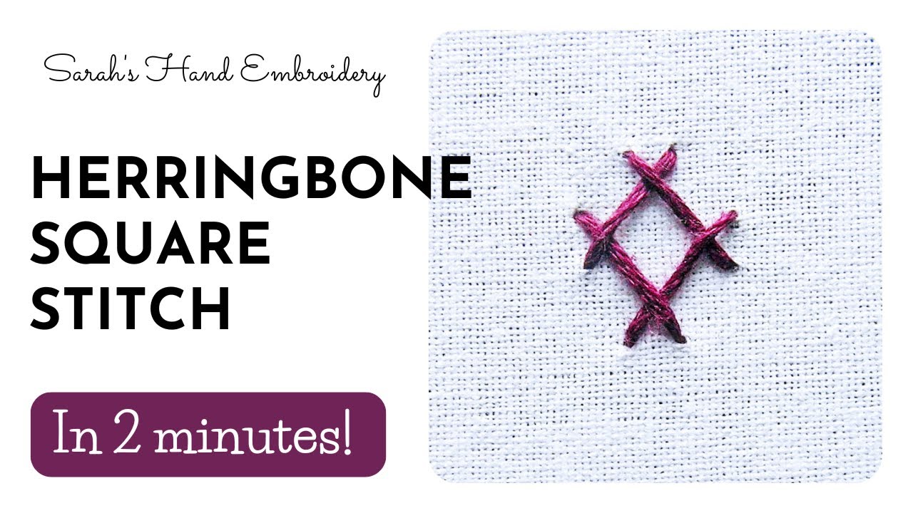 How to do Herringbone Square Stitch - YouTube