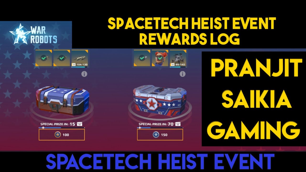 Rewards Log Video Of SpaceTech Heist Event | War Robots Remastered | # ...