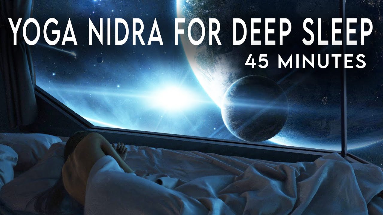 Yoga Nidra for Deep Sleep | Total Mind and Body Relaxation | Sleep ...