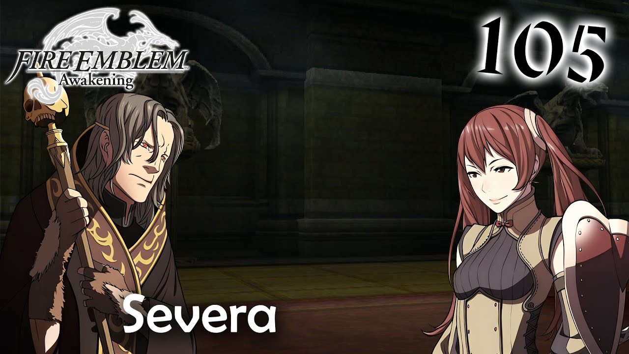 Severa [Fire Emblem Awakening] #105 - YouTube