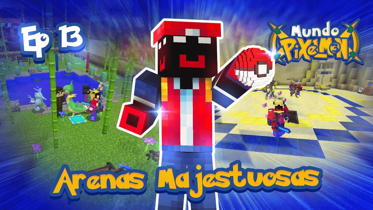 ARENAS MAJESTUOSAS | Mundo Pixelmon 3 EP13 - YouTube