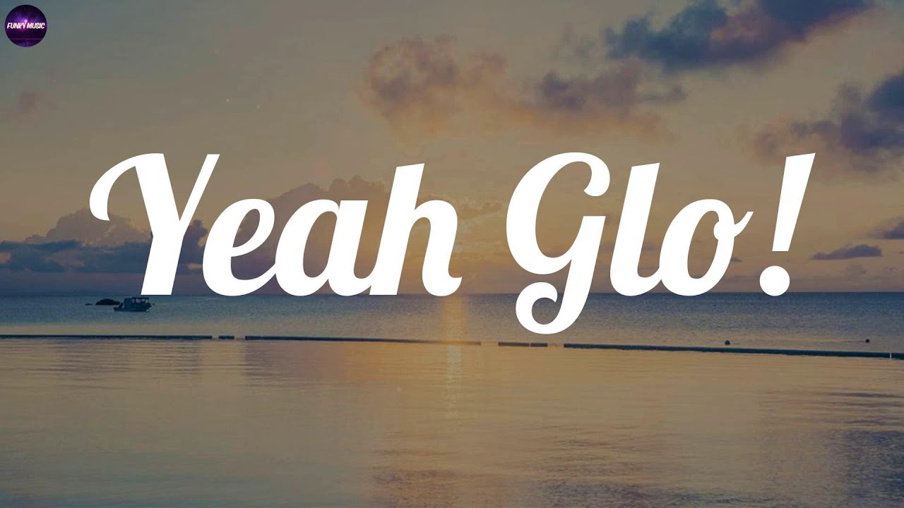 GloRilla ~ Yeah Glo! (Lyrics) - YouTube