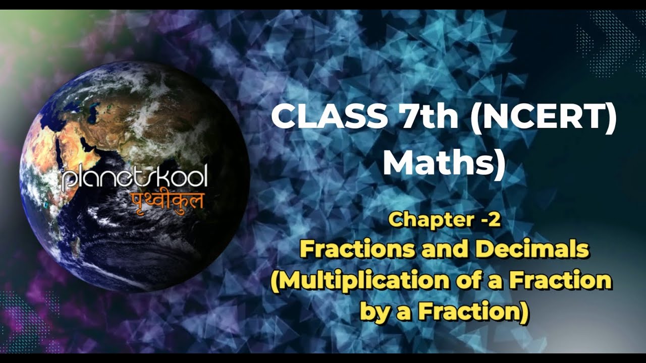 NCERT | Class - 7th | Math | Chapter - 2 | | Topic - Multiplication of ...