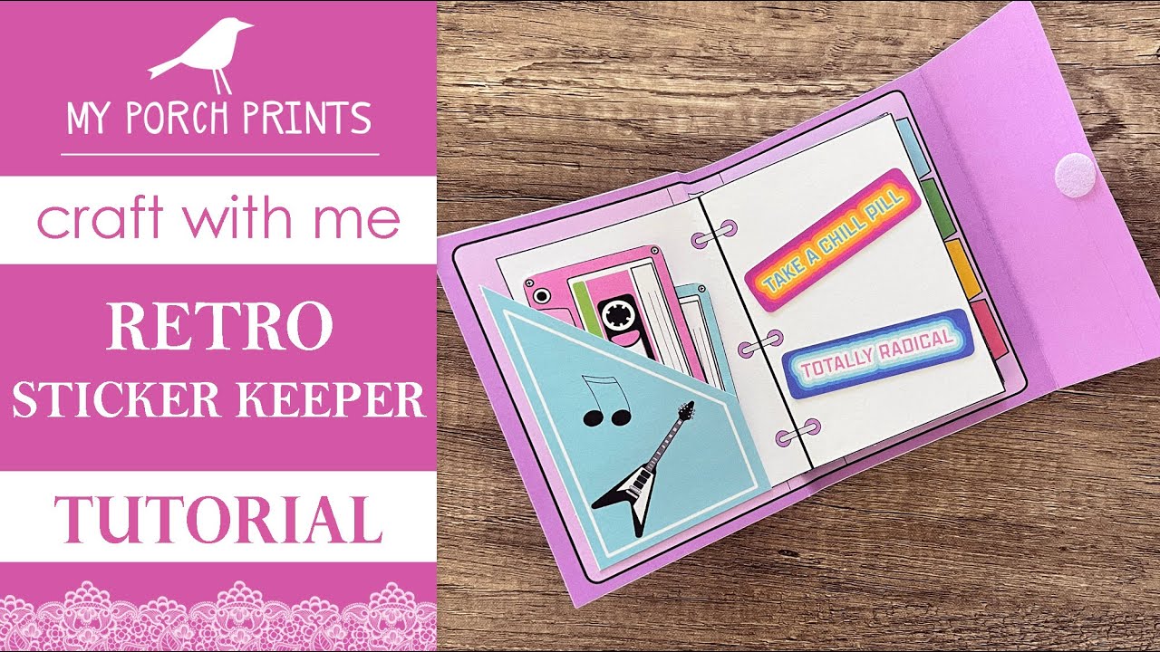 RETRO 80's INSPIRED STICKER KEEPER | Craft With Me! 🤍| My Porch Prints ...