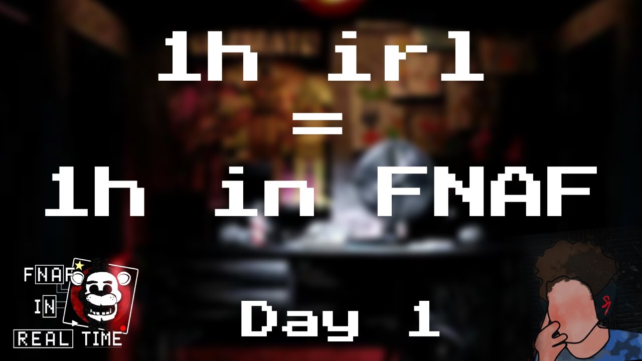 Playing the 6 hour mode in Fnaf in real time (DAY 1) - YouTube