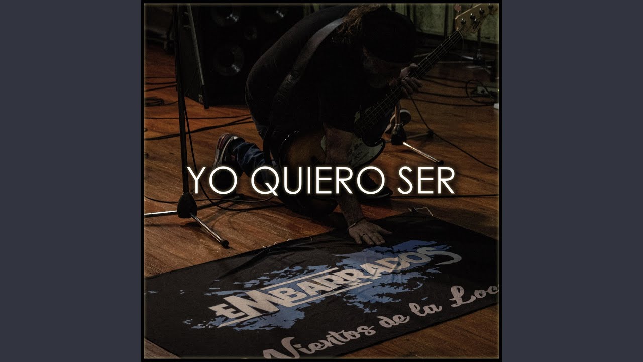 YO QUIERO SER - YouTube