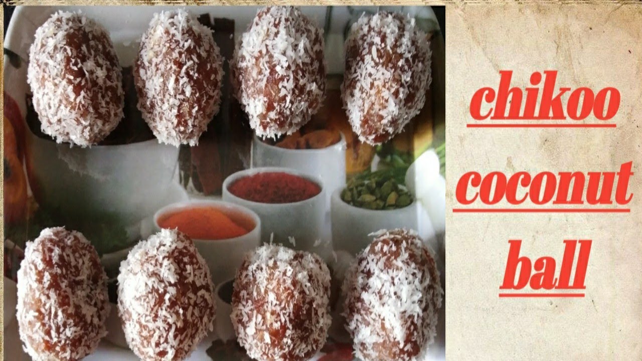 Chikoo coconut ball receipe/chikoo receipe/easy sweet receipe/ચીકુ ...