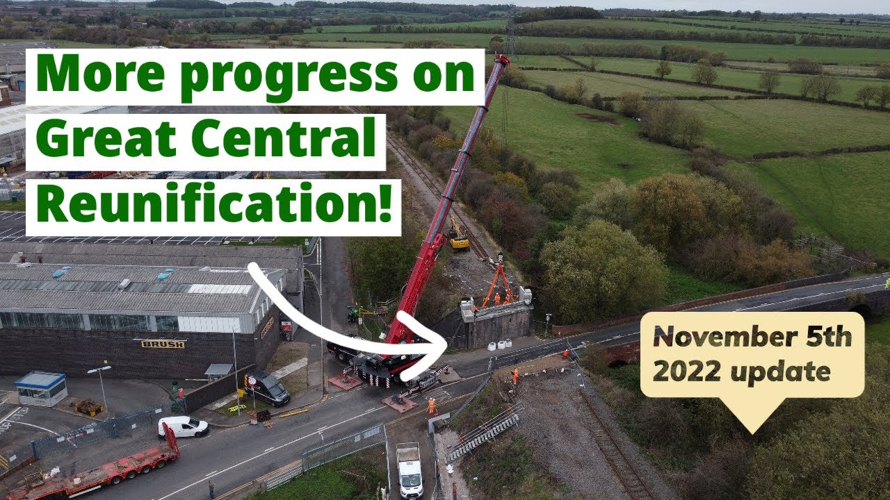 Great Central Reunification update - latest A60 bridge work, November ...