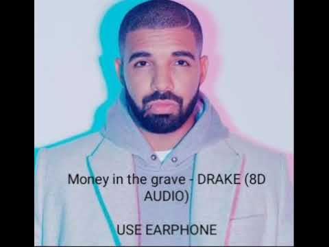 money in the grave Drake ( 8d audio ) - YouTube