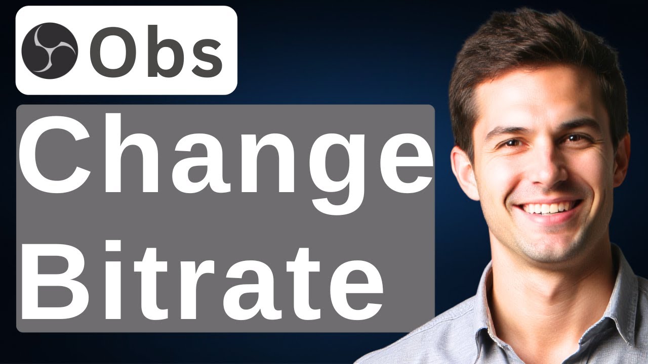 How To Change Bitrate On OBS Studio [2026 Guide] - YouTube