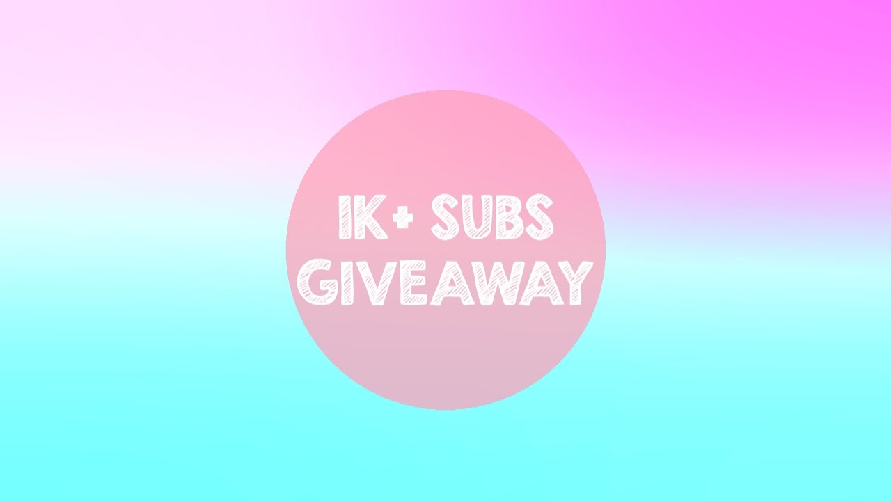 Giveaway for my 1K+ subs! - YouTube